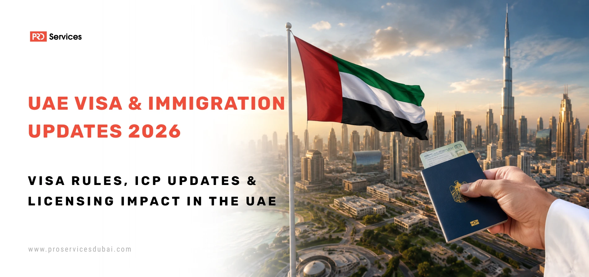 The UAE Visa & Immigration Updates 2026: New Rules, ICP Changes, and ...